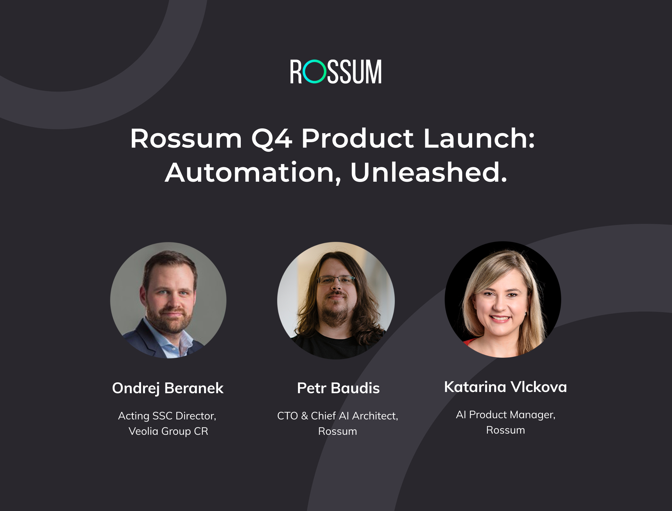 Automation, Unleashed: Q4 Rossum Product Launch | Rossum.ai
