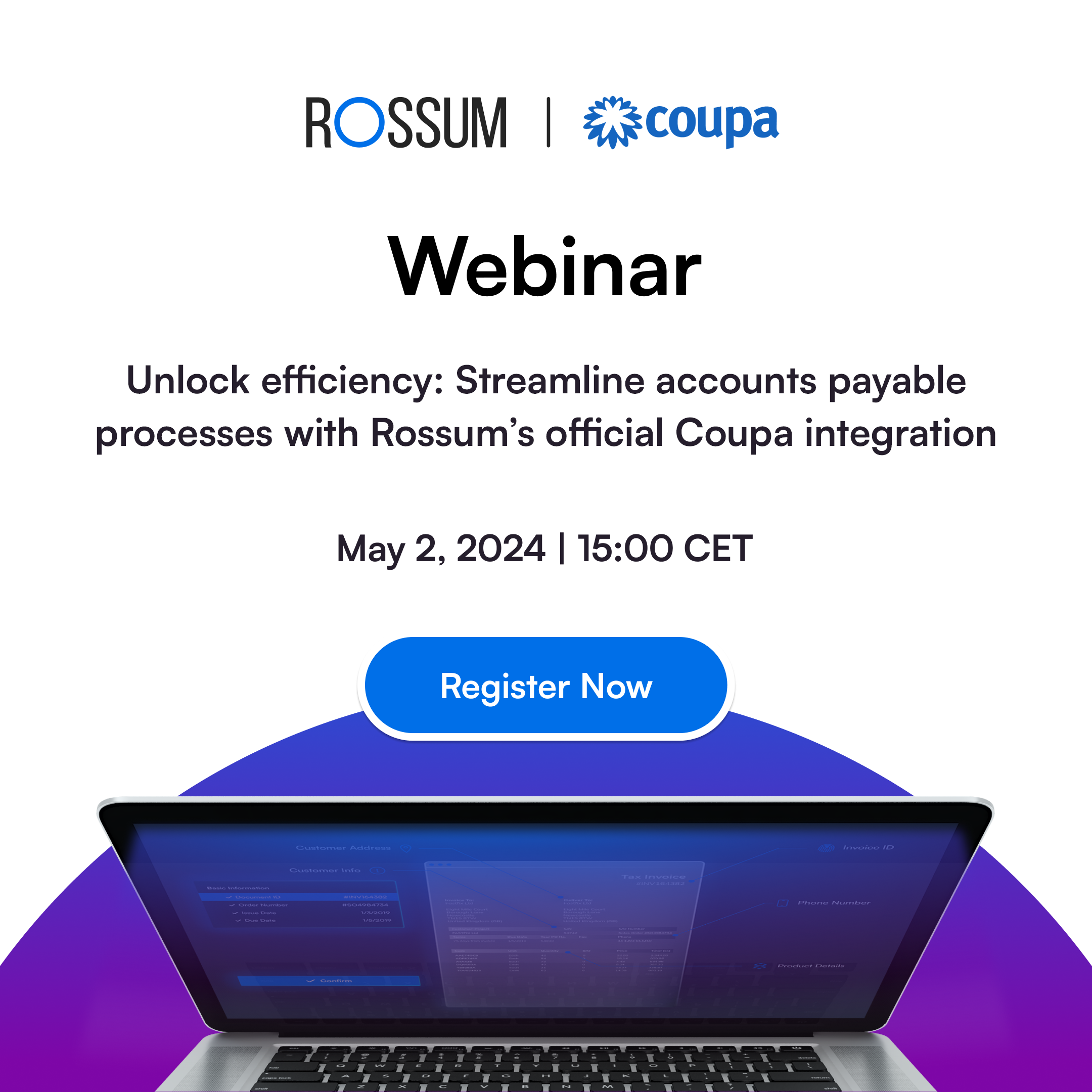 Webinar: Streamline AP processes with Rossum's official Coupa Integration | May 2