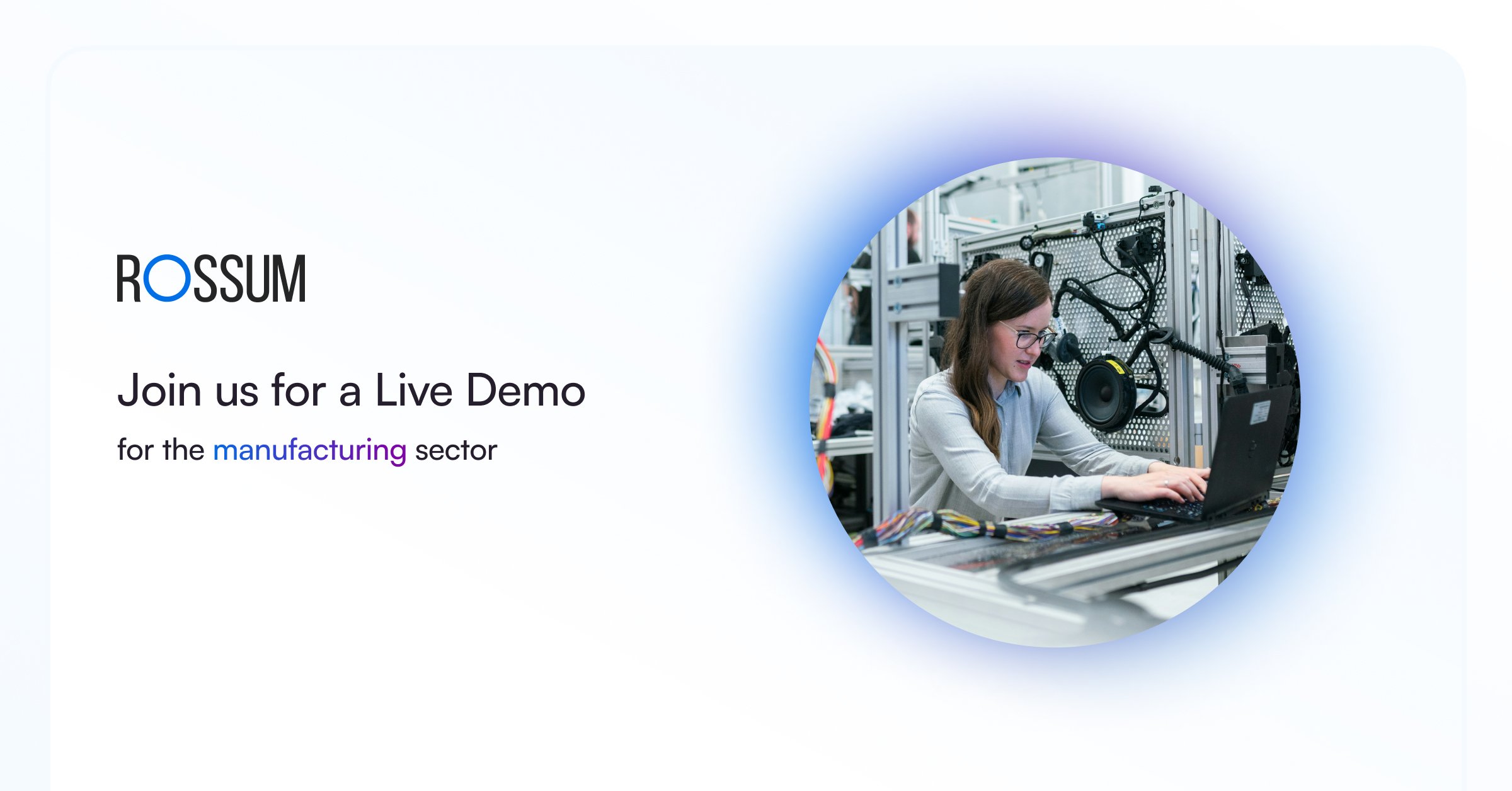 Rossum Live Demo: Manufacturing | June 26