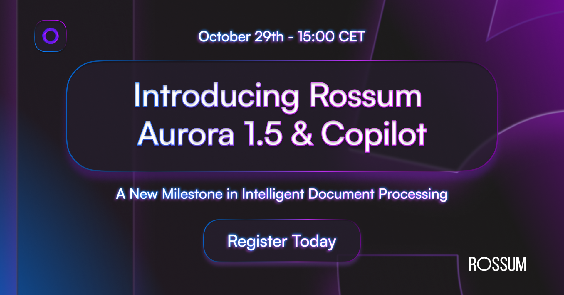 Webinar | Introducing Rossum Aurora 1.5 & Copilot