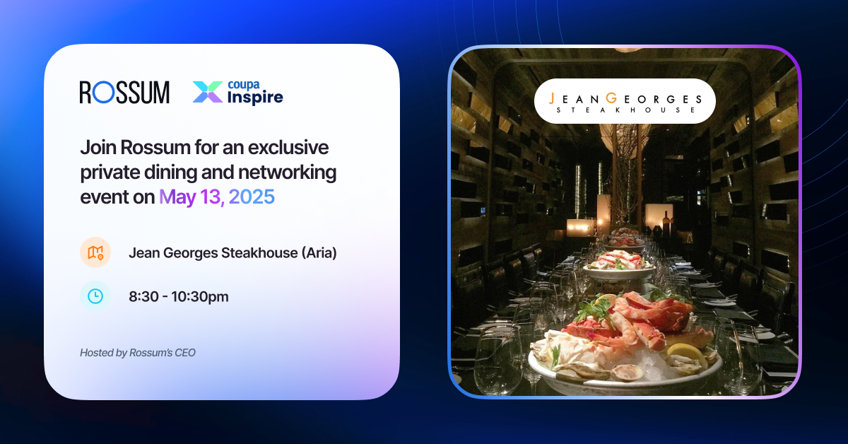 Rossum's Executive Dinner at Coupa Inspire 2025 - Rossum.ai